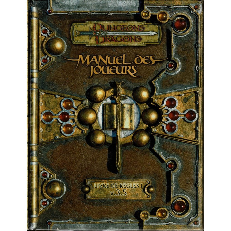 Manuel des Joueurs - Livre de Règles I (jdr Dungeons & Dragons 3.5 en VF) - LudoSpherik